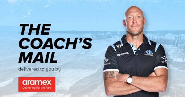 The Coach's Mail - Round 2 | Sharks