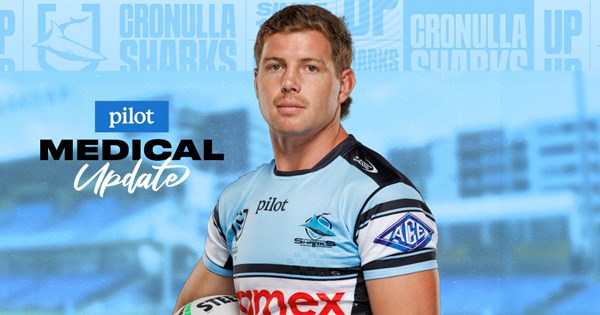 Pilot Medical Update - Blayke Brailey | Sharks