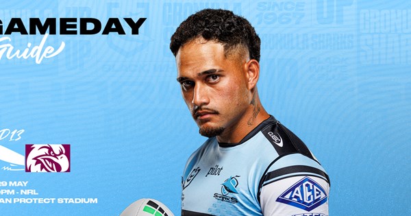 NRL Game Day Guide: Round 13 v Manly Sea Eagles | Sharks